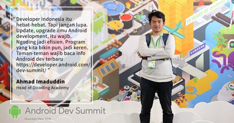 Update Android Wajib Tau: Cerita dari Android Developer Summit 2018 di Amerika Serikat ...