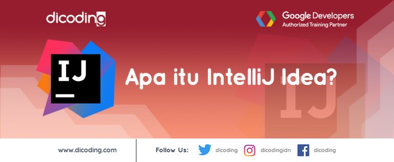 Berkenalan Dengan IntelliJ IDEA - Dicoding Blog