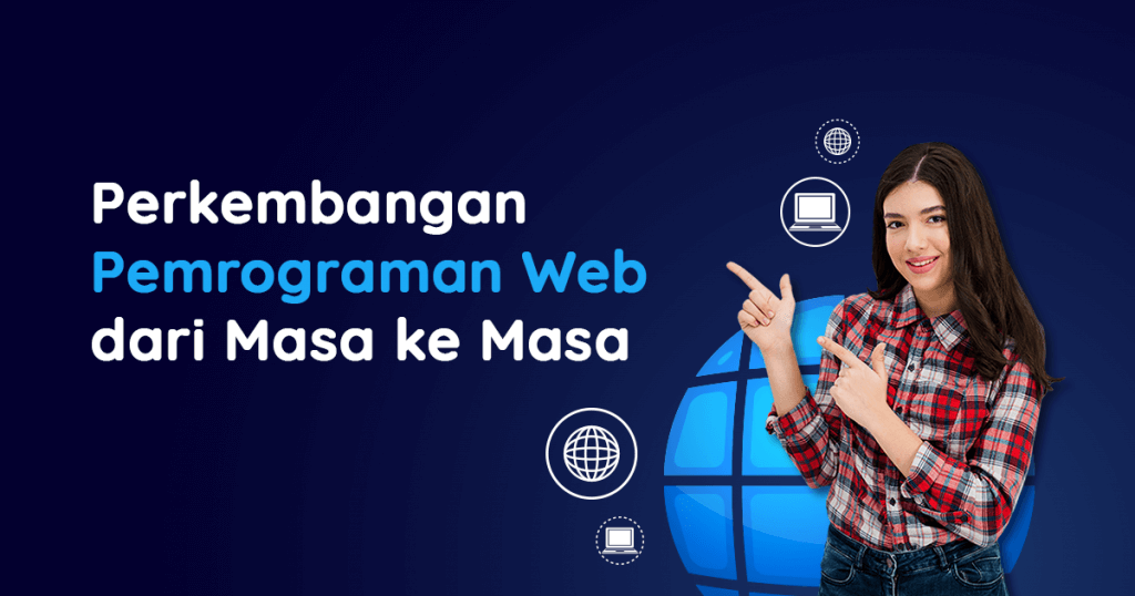 Perkembangan Pemrograman Web dari Masa ke Masa - Dicoding Blog
