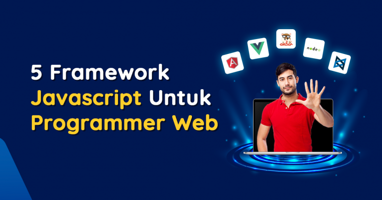 5 Framework Javascript Untuk Programmer Web - Dicoding Blog