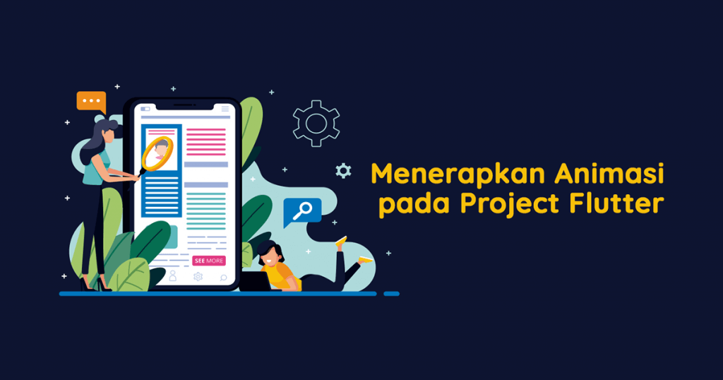 Menerapkan Animasi pada Project Flutter - Dicoding Blog