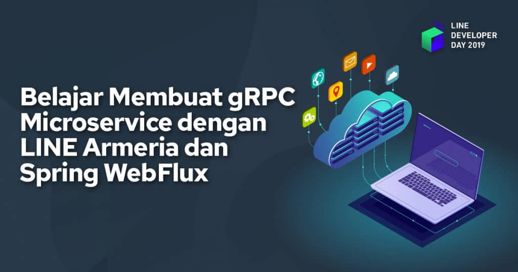 Belajar Membuat gRPC Microservice dengan LINE Armeria dan Spring WebFlux - Dicoding Blog