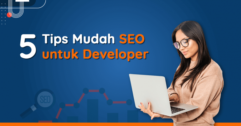 5 Tips Mudah SEO untuk Developer - Dicoding Blog