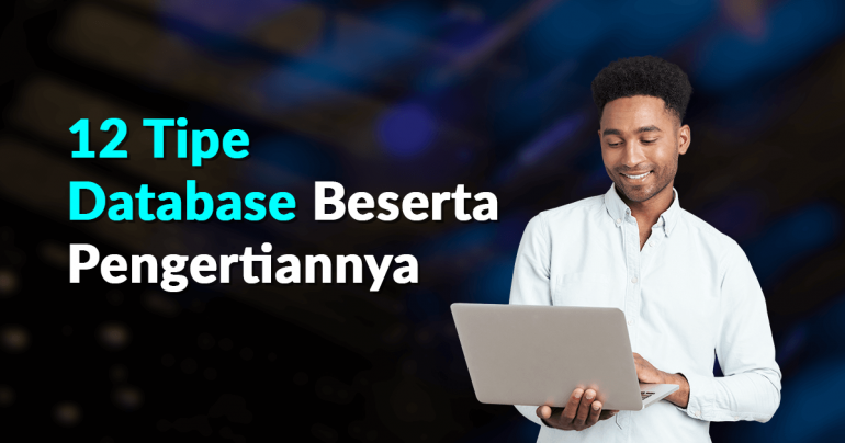 12 Tipe Database Beserta Pengertiannya - Dicoding Blog