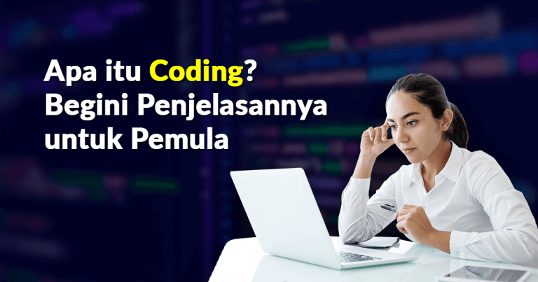 Apa itu Coding? Penjelasan Untuk Pemula - Dicoding Blog