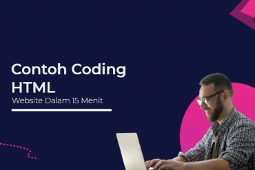 Contoh Coding HTML Website Dalam 15 Menit - Dicoding Blog