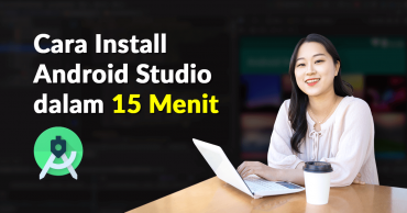 Cara Install Android Studio Dalam 15 menit - Dicoding Blog