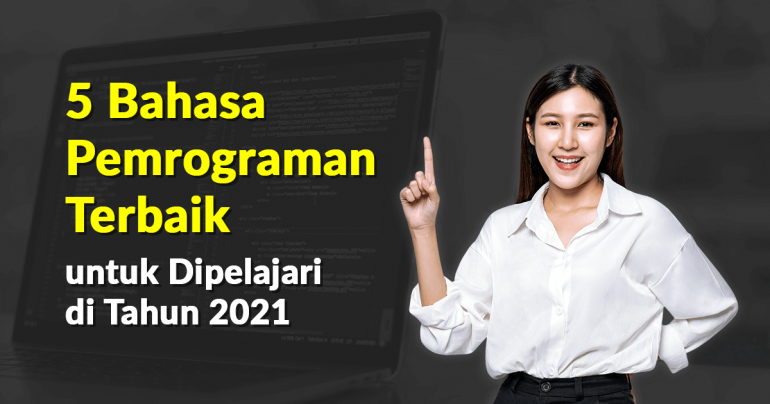5 Bahasa Pemrograman Terbaik untuk Dipelajari di Tahun 2021 - Dicoding Blog