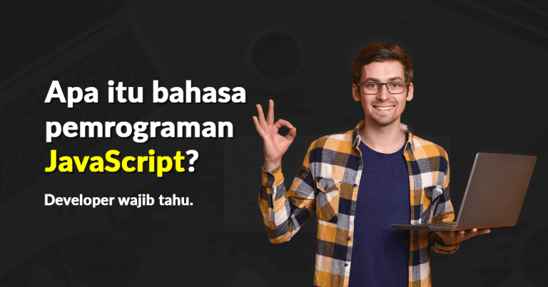 Apa itu bahasa pemrograman JavaScript? Developer wajib tahu. - Dicoding ...