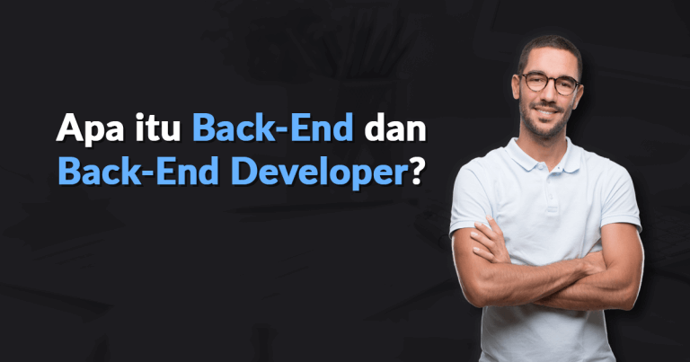 Apa itu Back-End dan Back-End Developer? - Dicoding Blog