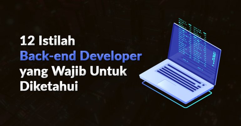 12 Istilah Back-End Developer Yang Wajib Untuk Diketahui - Dicoding Blog