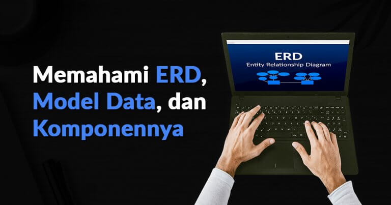 Memahami ERD, Model Data, dan Komponennya - Dicoding Blog