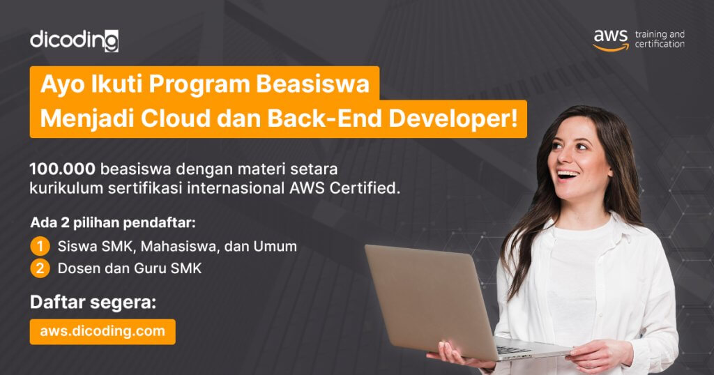 Jadi Developer Harus Berani Keluar Zona Nyaman: Cerita Developer Lulusan Program Beasiswa AWS ...