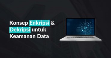 Konsep Enkripsi & Dekripsi untuk Keamanan Data - Dicoding Blog