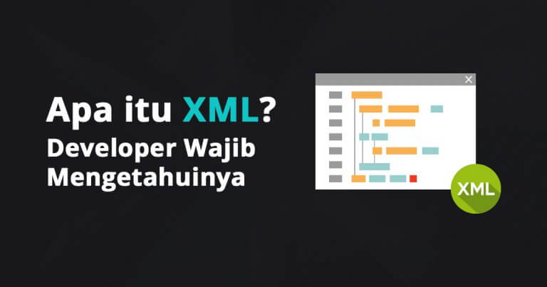 Apa Itu XML? Developer Wajib Mengetahuinya - Dicoding Blog