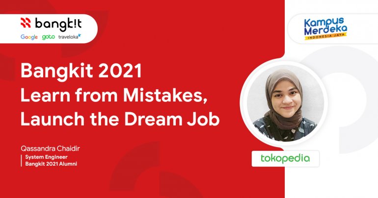 Bangkit 2021: Learn from Mistakes, Launch the Dream Job - Dicoding Blog