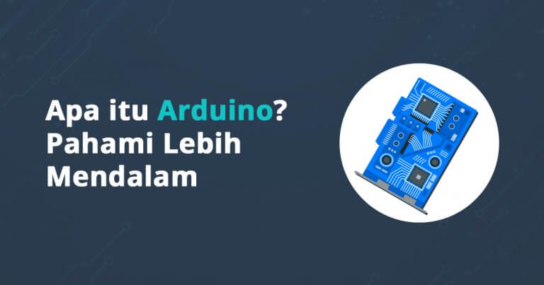 Apa itu Arduino? Pahami Lebih Mendalam - Dicoding Blog