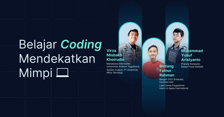 Belajar Coding Mendekatkan 3 Sosok Ini dengan Mimpinya - Dicoding Blog