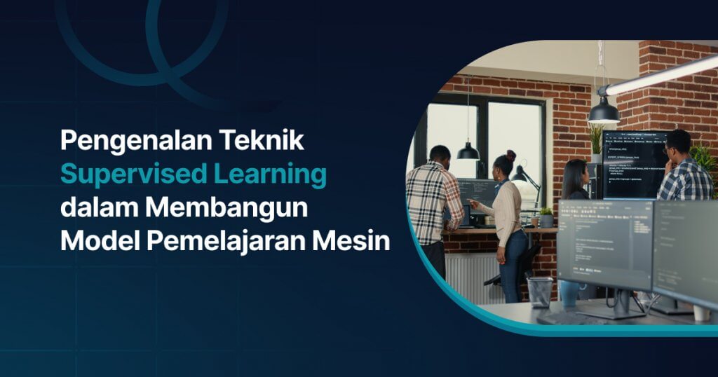 Pengenalan Teknik Supervised Learning - Dicoding Blog