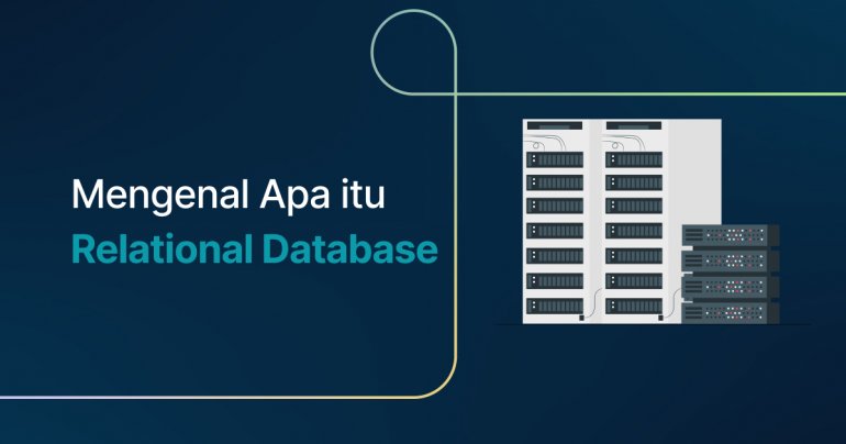 Mengenal Apa itu Relational Database - Dicoding Blog