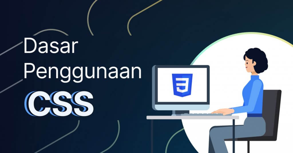 Dasar Penggunaan CSS - Dicoding Blog