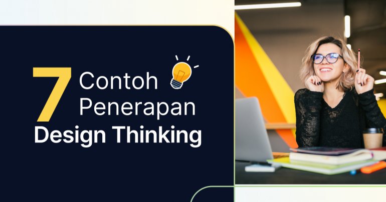 7 Contoh Penerapan Design Thinking - Dicoding Blog