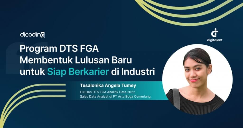 Dapat Pekerjaan setelah Ikut DTS FGA Analitik Data 2022 - Dicoding Blog