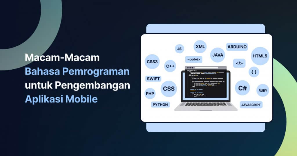 Macam-macam Bahasa Pemrograman untuk Pengembangan Aplikasi Mobile