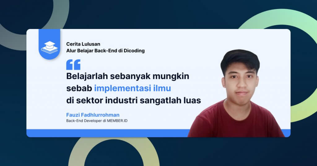 “Pelatihan di Dicoding Jembatani Saya dengan Berbagai Kesempatan Kerja ...