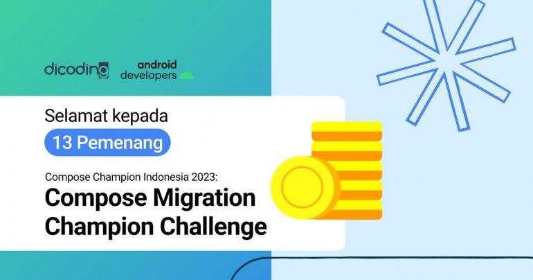 Selamat Kepada Pemenang Compose Migration Champion Challenge 2023 - Dicoding Blog