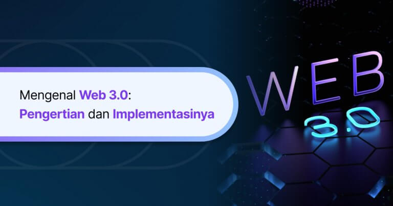 Mengenal Web 3.0: Pengertian dan Implementasinya - Dicoding Blog