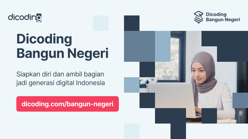 Dicoding Bangun Negeri, untuk Transformasi Developer Indonesia