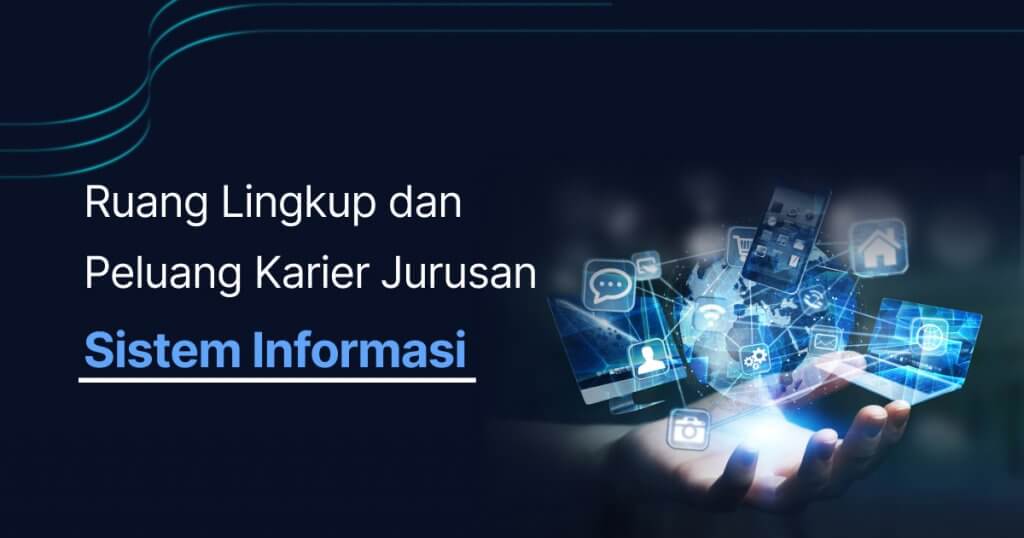 Berkenalan dengan Jurusan Sistem Informasi - Dicoding Blog