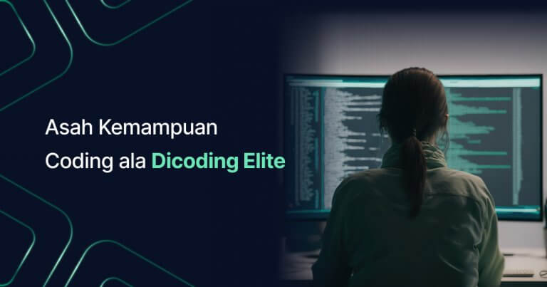 Asah Kemampuan Coding ala Dicoding Elite - Dicoding Blog