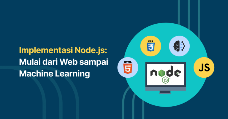 Implementasi Node.js: Mulai dari Web sampai Machine Learning