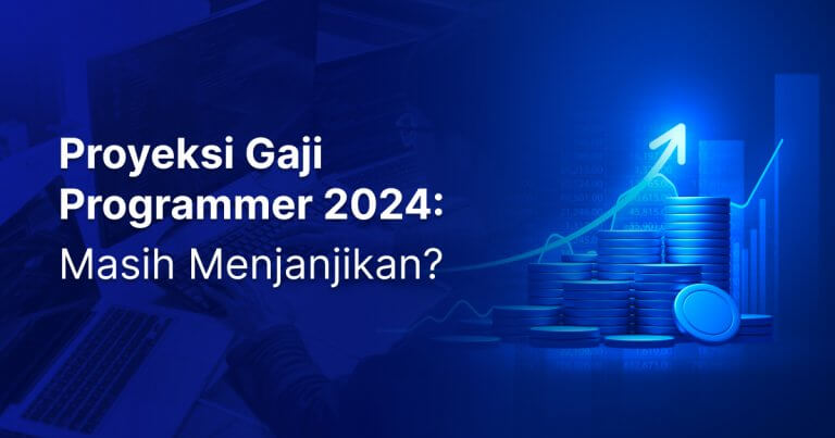 Proyeksi Gaji Programmer 2024: Masih Menjanjikan? - Dicoding Blog