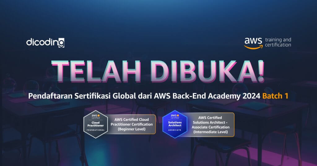 Raih Kesempatan Mendapatkan Sertifikasi Global AWS untuk Menjadi Developer Berstandar Global ...
