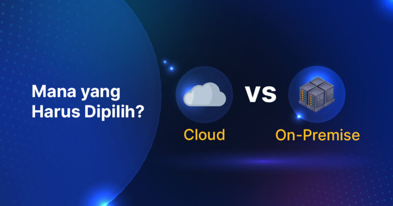 Cloud Computing vs On-Premise Computing - Dicoding Blog