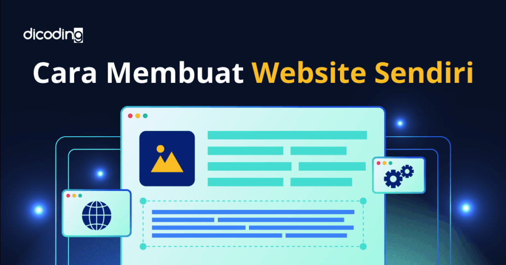 Cara Membuat Website Sendiri - Dicoding Blog