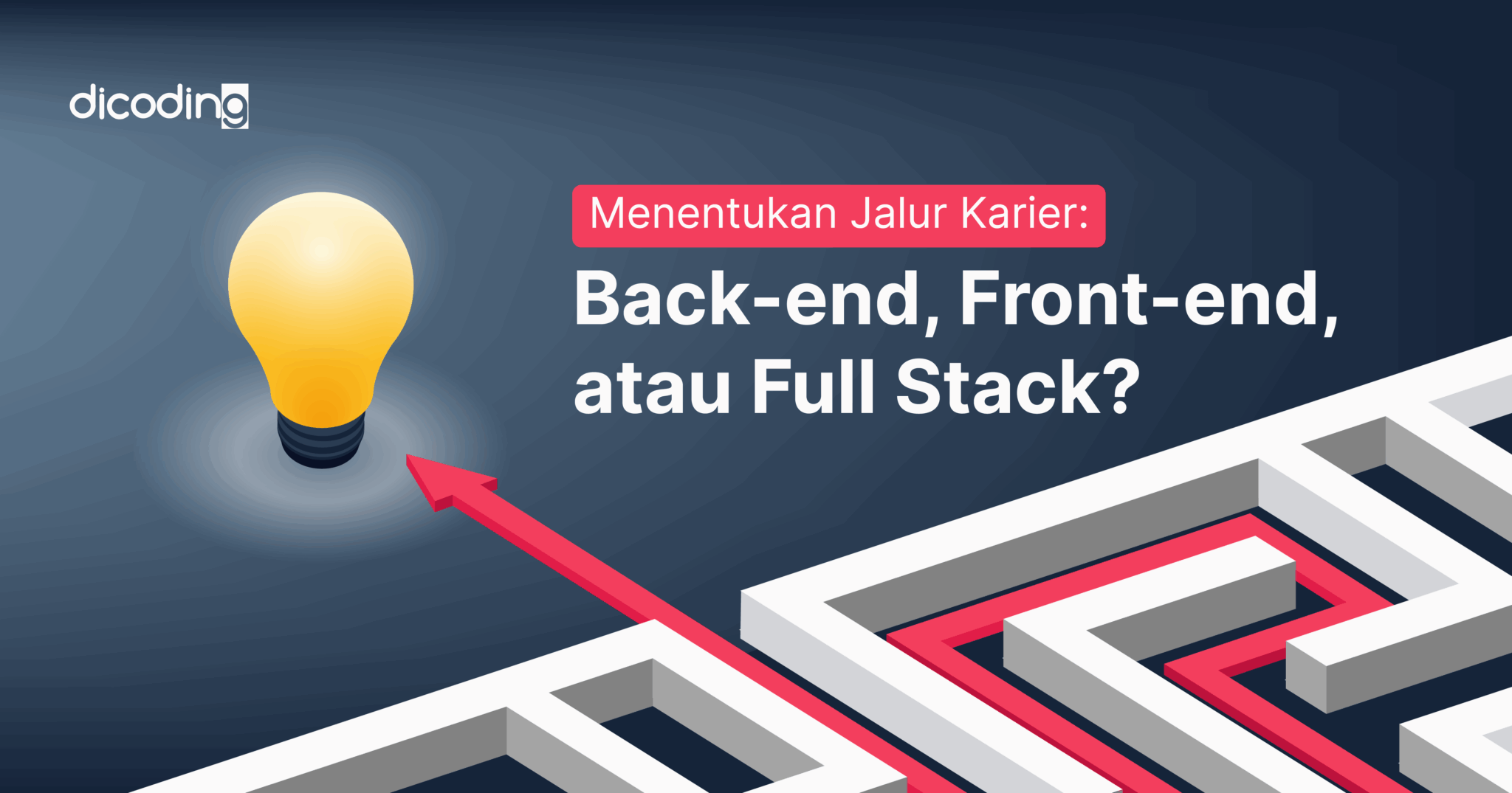 Menentukan Jalur Karier: Back-End, Front-End, atau Full Stack Developer? - Dicoding Blog